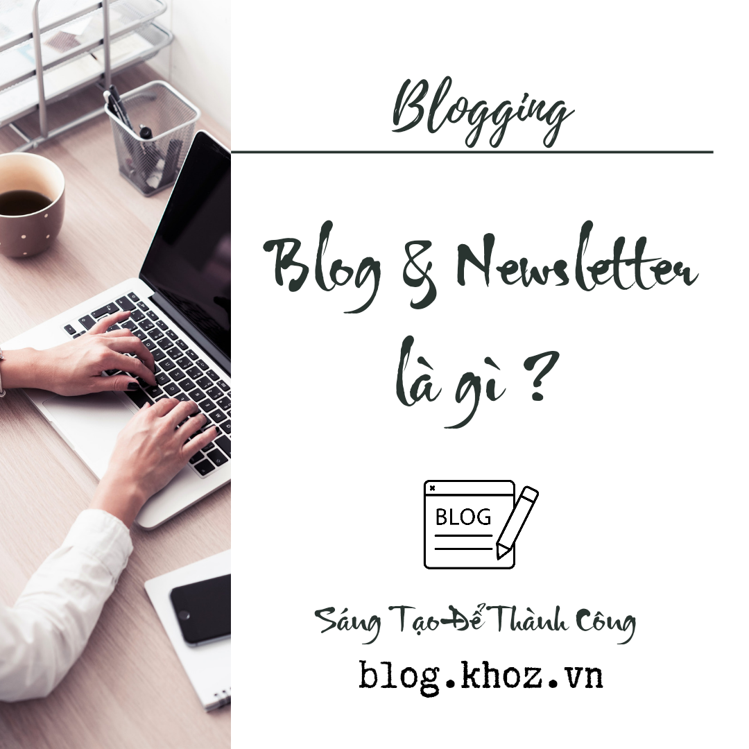 Blog Newsletter là gì
