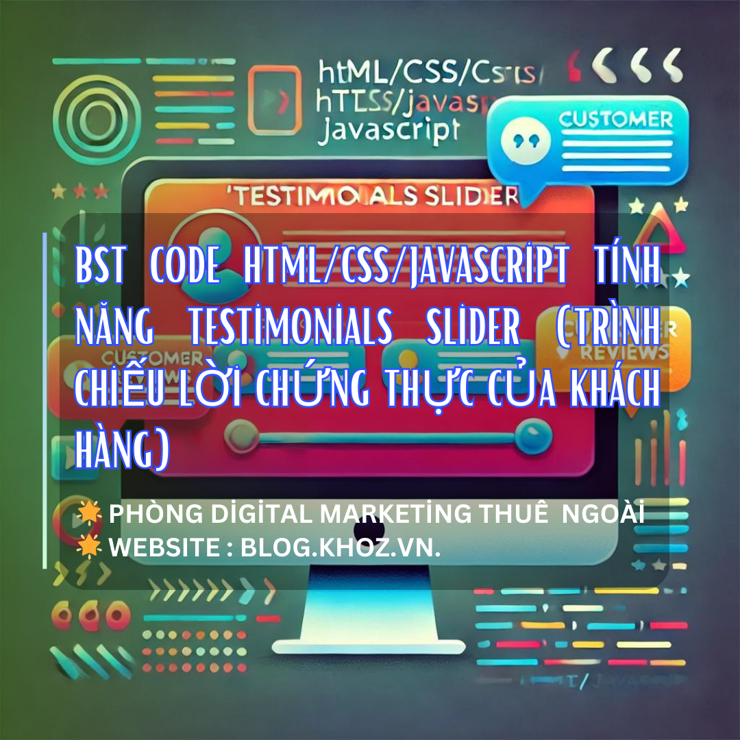 BST Code HTML/CSS/JavaScript Tính Năng Testimonials Slider (Trình chiếu ...